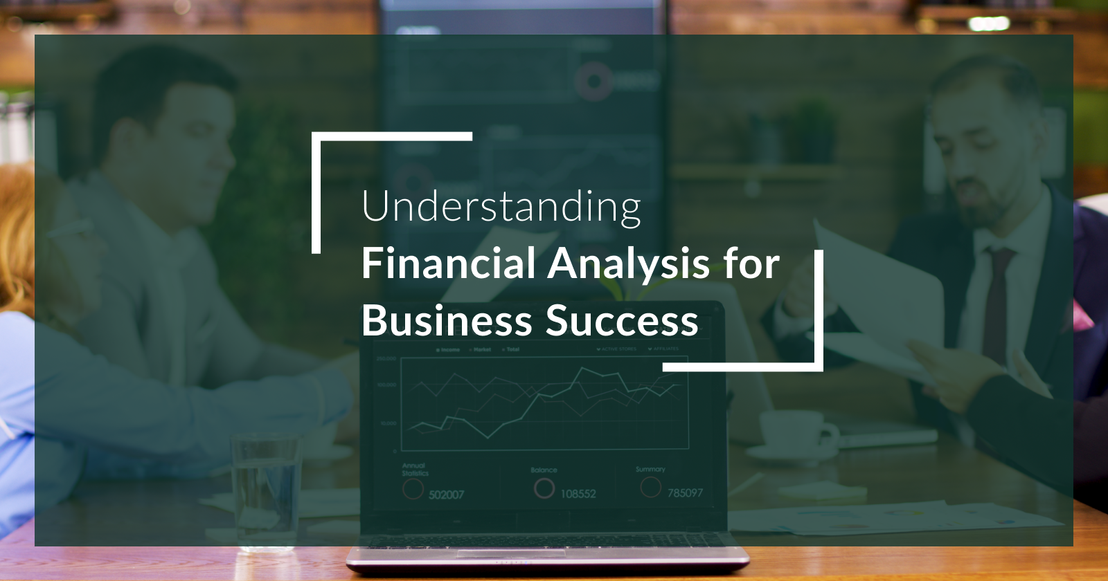 Understanding Financial Analysis for Business Success